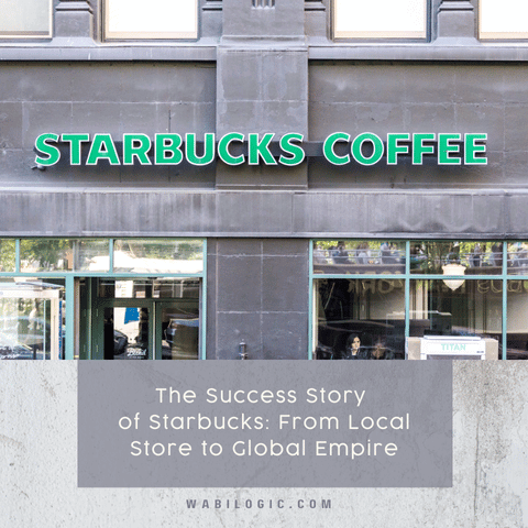 Starbucks Success Story: From Seattle Startup to Global Coffee Empire